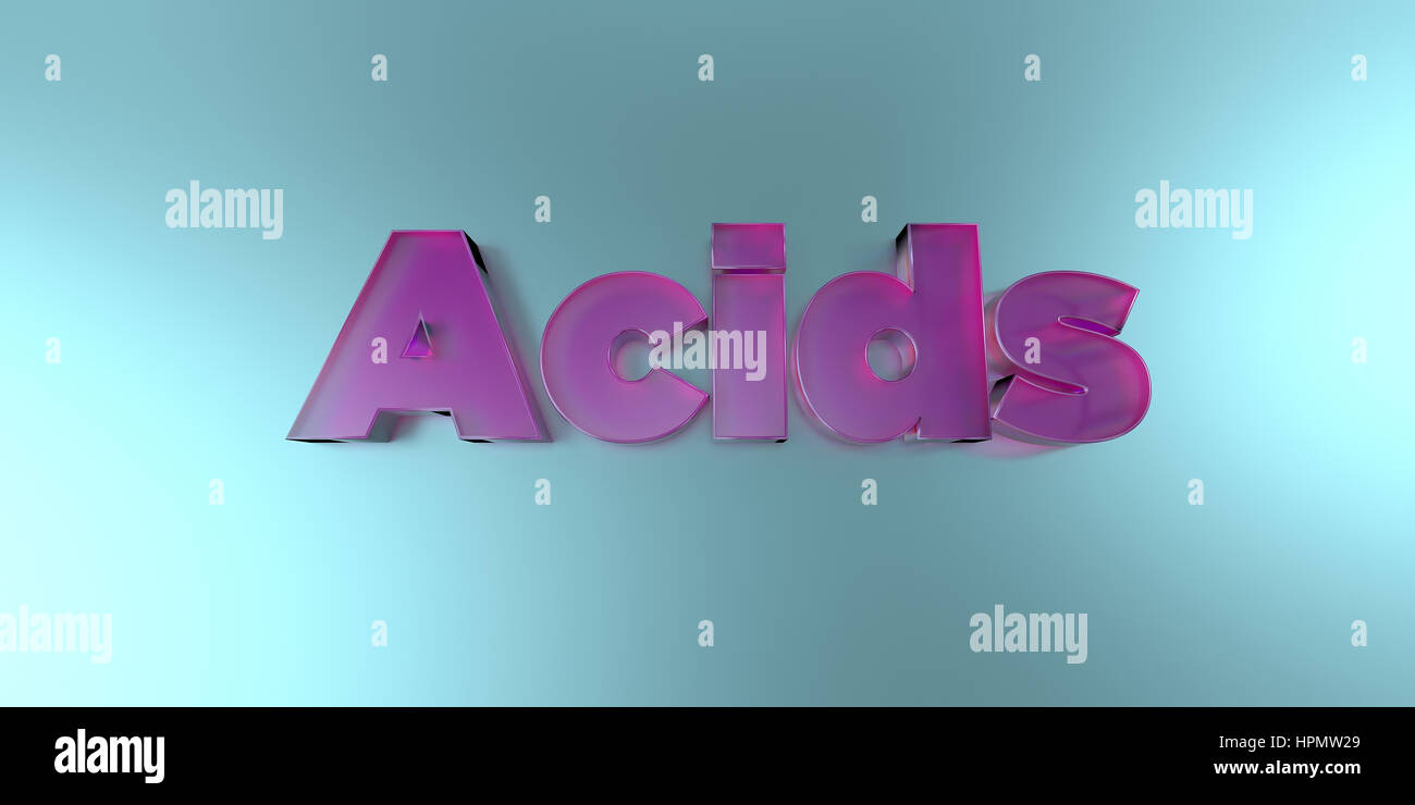 Acids - colorful glass text on vibrant background - 3D rendered royalty ...