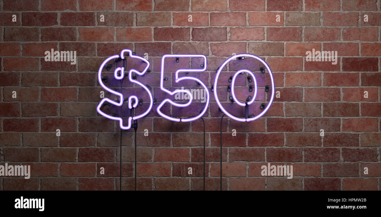 $50 - fluorescent Neon tube Sign on brickwork - Front view - 3D ...