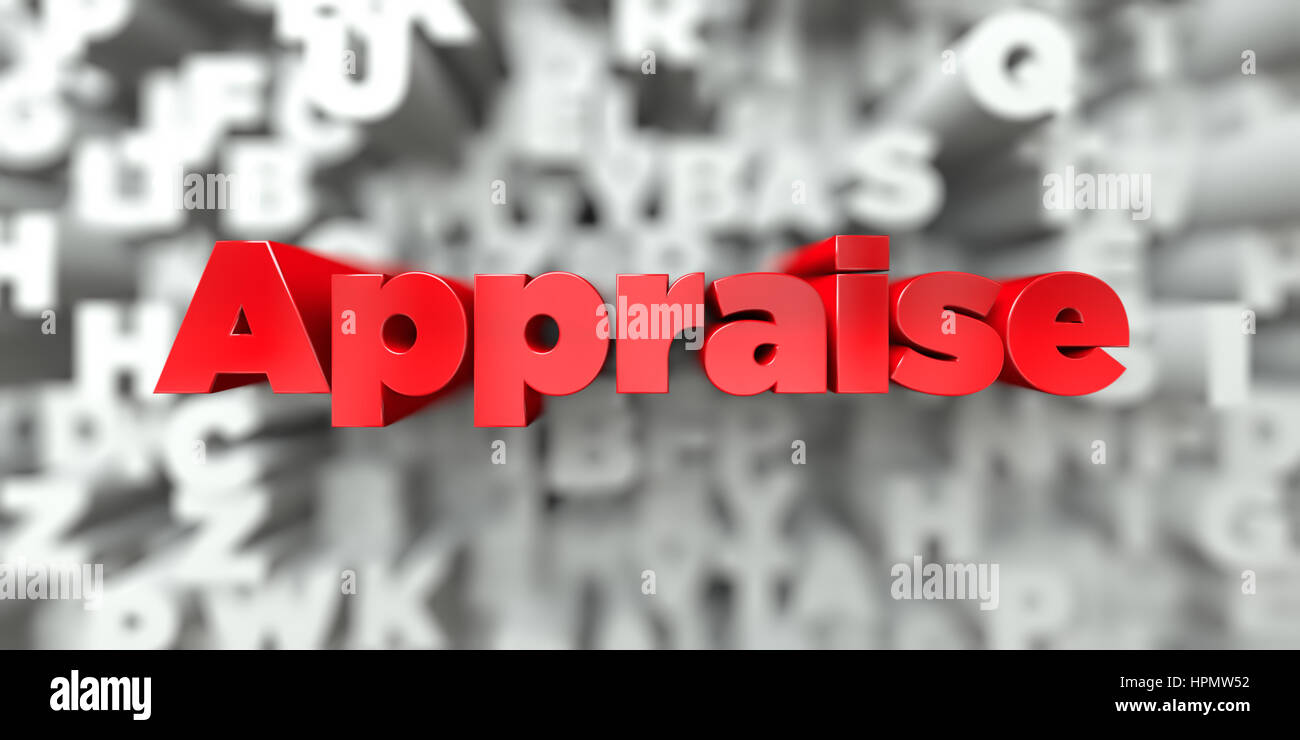 Appraise - Red text on typography background - 3D rendered royalty free ...