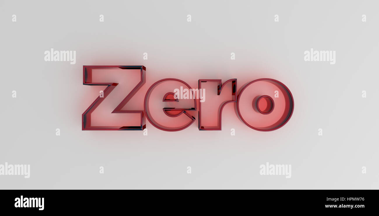 Zero - Red glass text on white background - 3D rendered royalty free ...