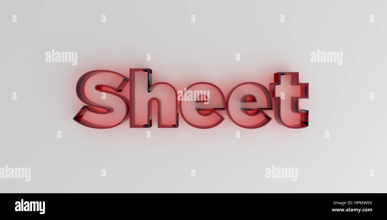 Sheet - Red glass text on white background - 3D rendered royalty free ...