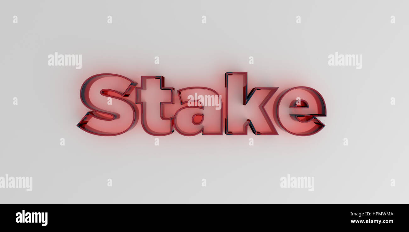 Stake - Red glass text on white background - 3D rendered royalty free ...