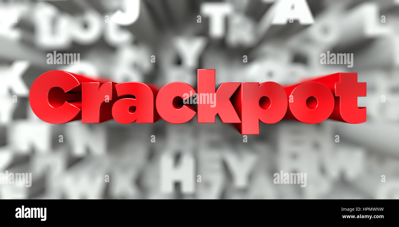 Crackpot - Red text on typography background - 3D rendered royalty free ...