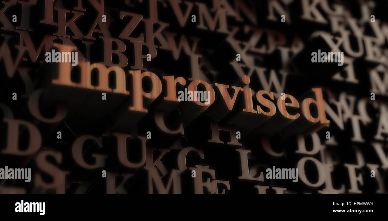 Improvised - Wooden 3D rendered letters/message. Can be used for an ...