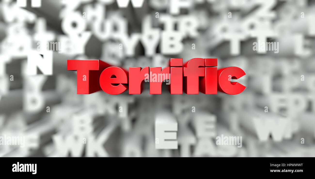 Terrific - Red text on typography background - 3D rendered royalty free ...