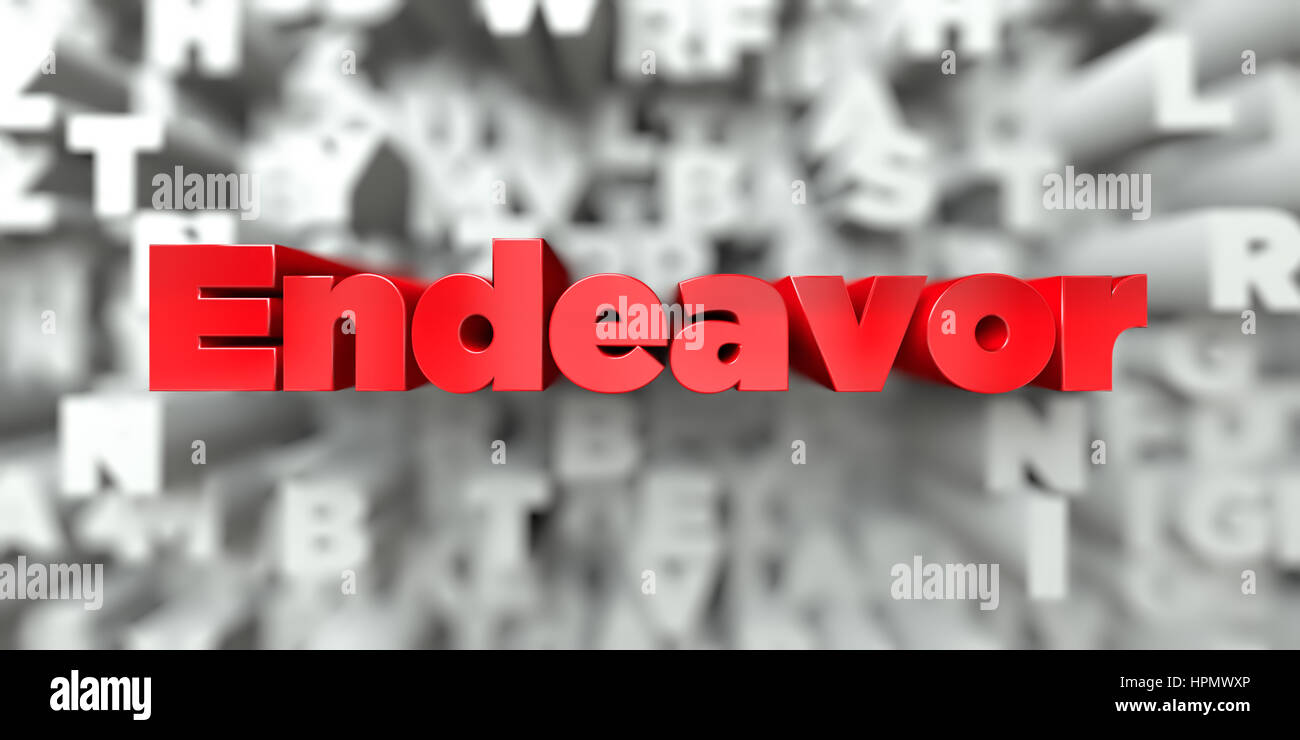 Endeavor - Red text on typography background - 3D rendered royalty free ...
