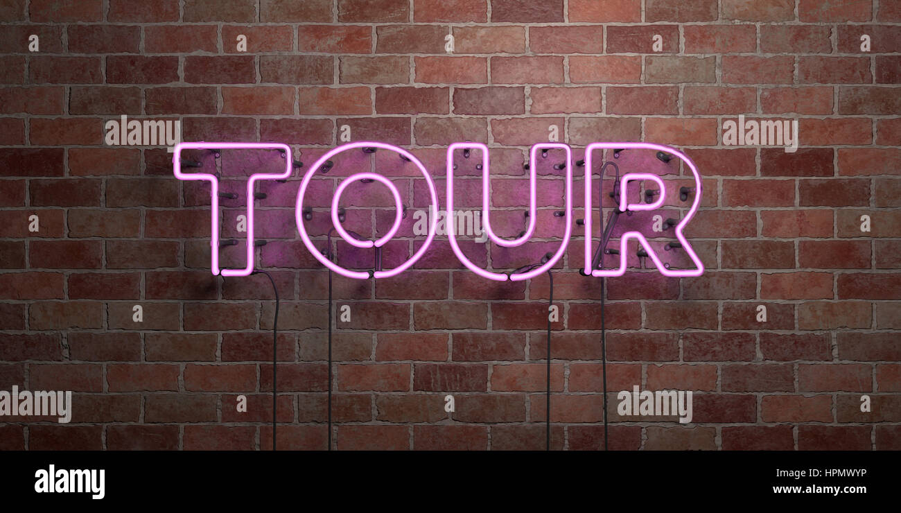 TOUR - fluorescent Neon tube Sign on brickwork - Front view - 3D ...
