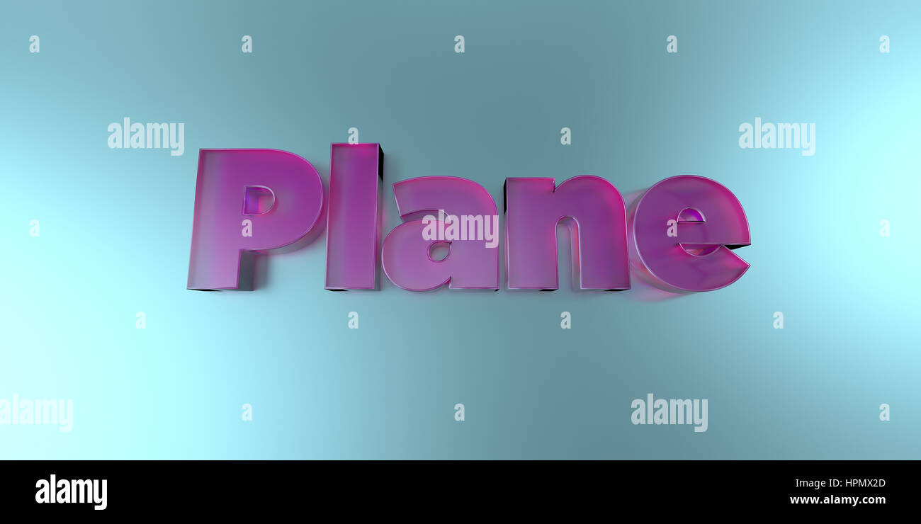 Plane - colorful glass text on vibrant background - 3D rendered royalty ...