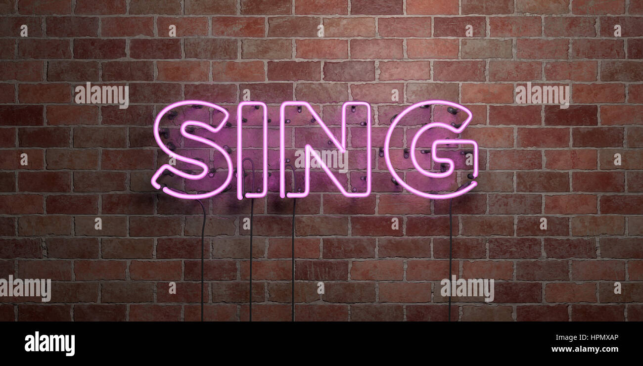 SING - fluorescent Neon tube Sign on brickwork - Front view - 3D ...