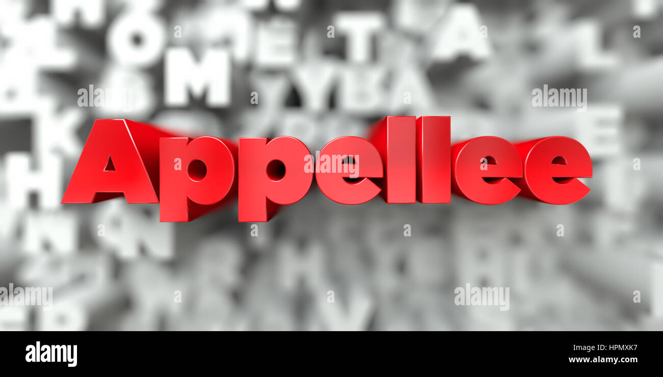 Appellee - Red text on typography background - 3D rendered royalty free ...