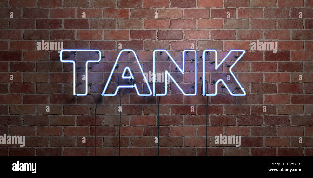 TANK - fluorescent Neon tube Sign on brickwork - Front view - 3D ...