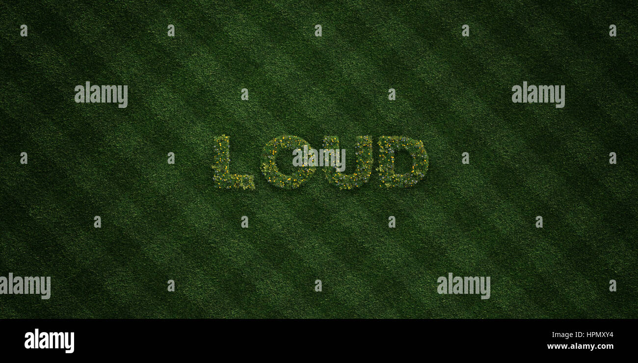 LOUD - fresh Grass letters with flowers and dandelions - 3D rendered ...