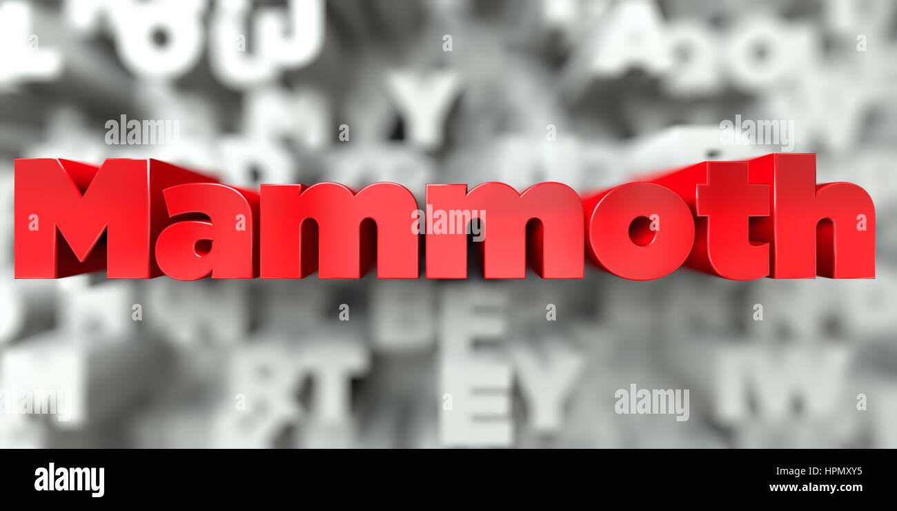 Mammoth - Red text on typography background - 3D rendered royalty free ...