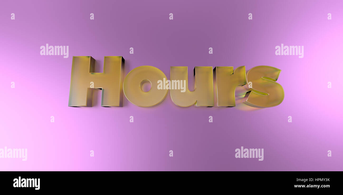 Hours - colorful glass text on vibrant background - 3D rendered royalty ...