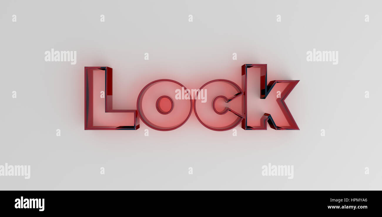 Lock - Red glass text on white background - 3D rendered royalty free ...