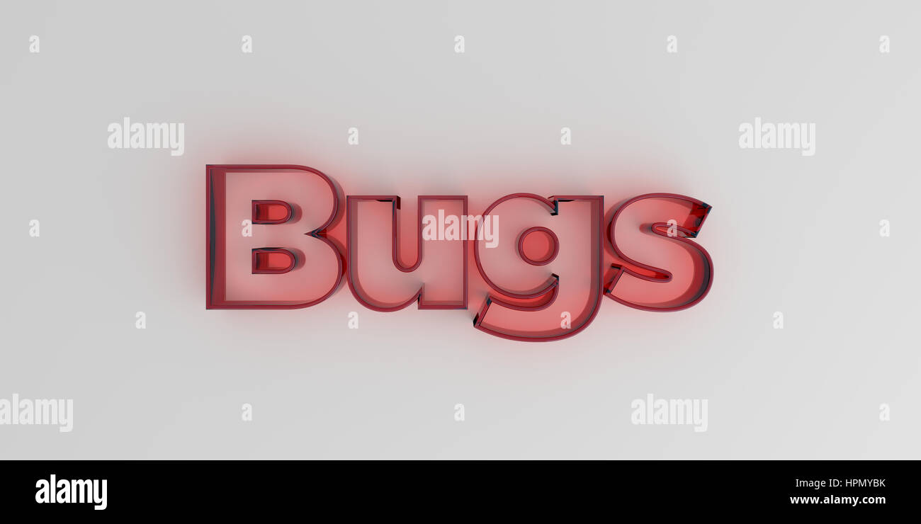 Bugs - Red glass text on white background - 3D rendered royalty free ...