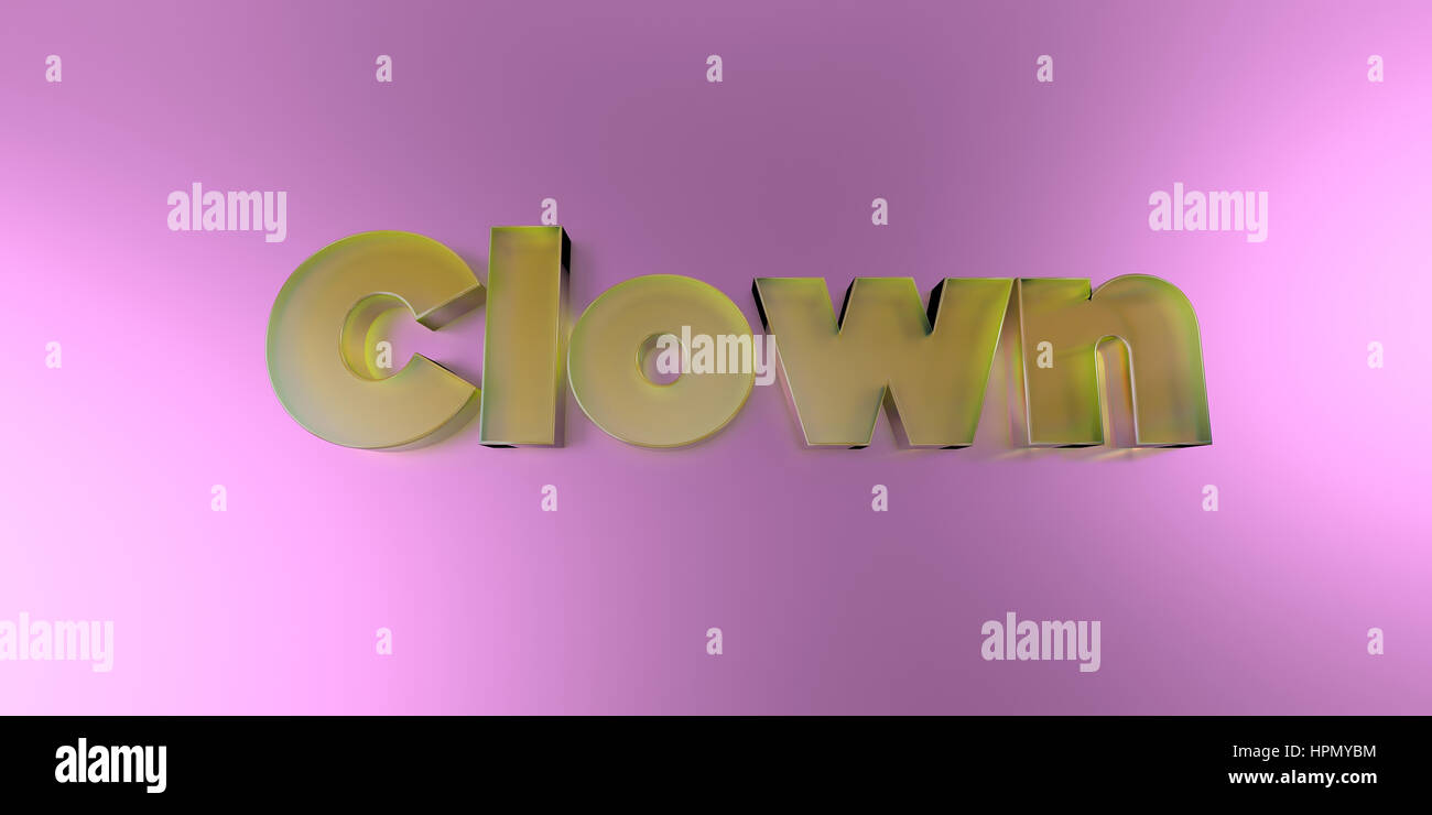 Clown - colorful glass text on vibrant background - 3D rendered royalty ...