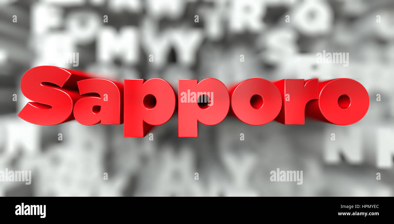 Sapporo - Red text on typography background - 3D rendered royalty free stock image. This image ...