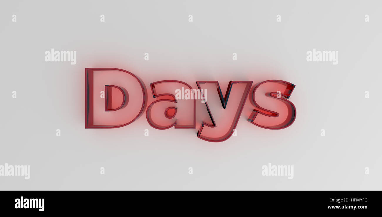 Days - Red glass text on white background - 3D rendered royalty free ...