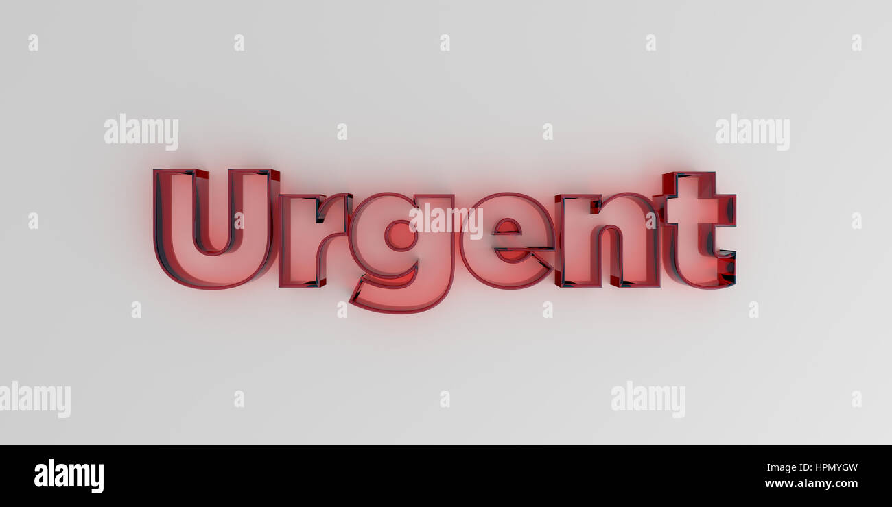 Urgent - Red glass text on white background - 3D rendered royalty free ...
