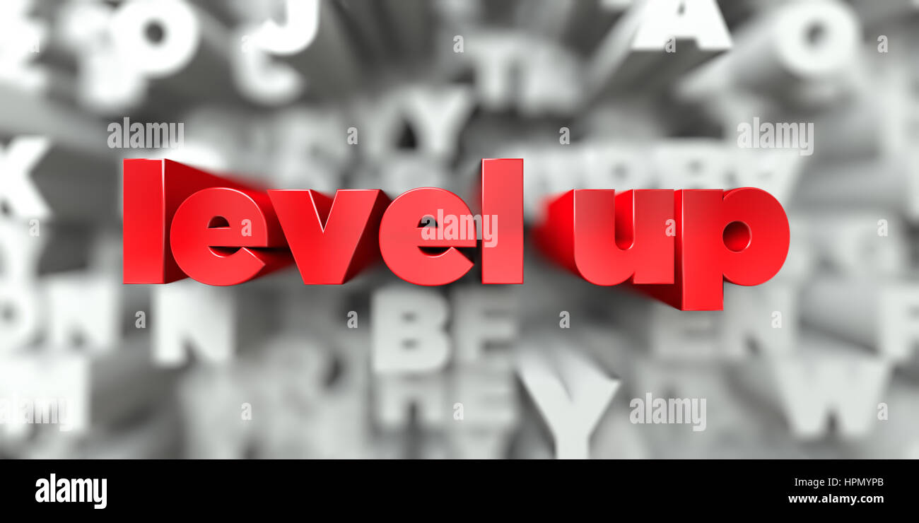 level up - Red text on typography background - 3D rendered royalty free ...