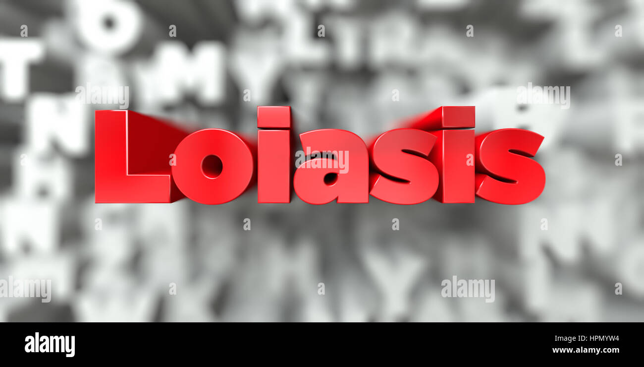 Loiasis - Red text on typography background - 3D rendered royalty free ...