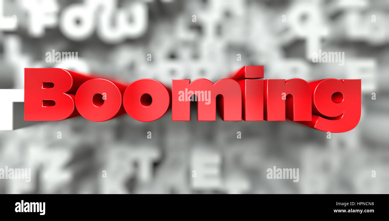 Booming - Red text on typography background - 3D rendered royalty free ...