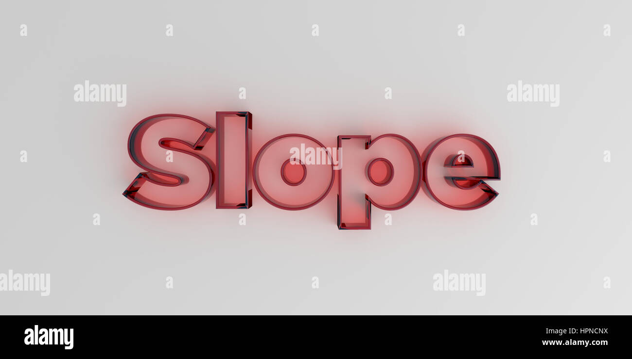 Slope - Red glass text on white background - 3D rendered royalty free ...