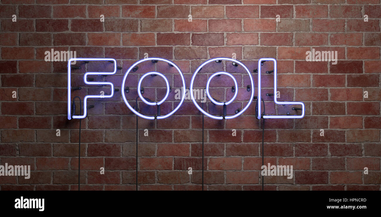 FOOL - fluorescent Neon tube Sign on brickwork - Front view - 3D ...