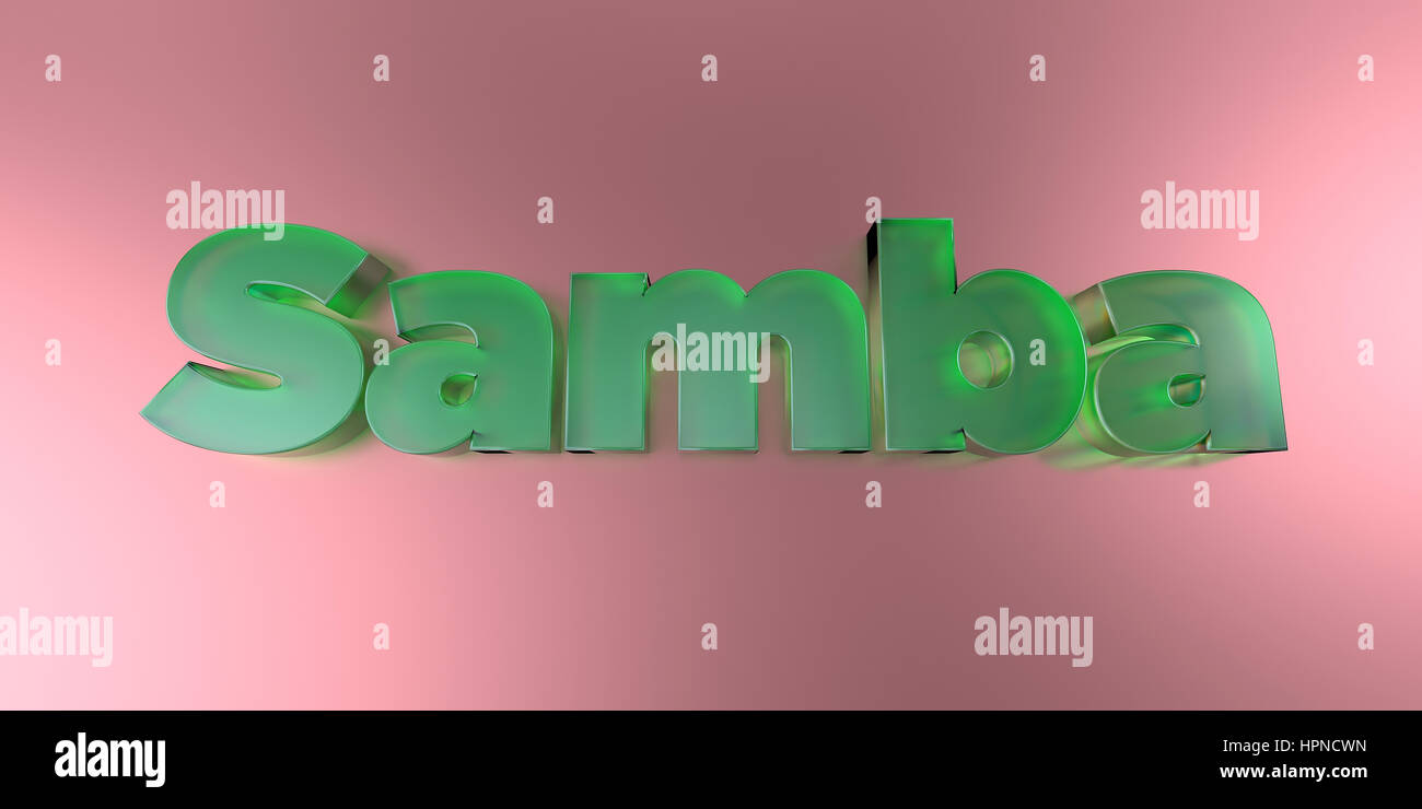 Samba - colorful glass text on vibrant background - 3D rendered royalty ...
