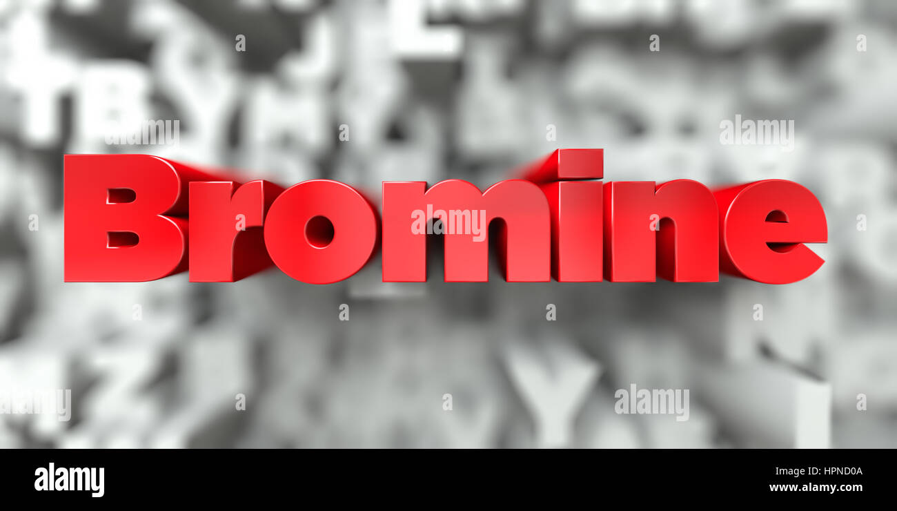 Bromine - Red text on typography background - 3D rendered royalty free ...