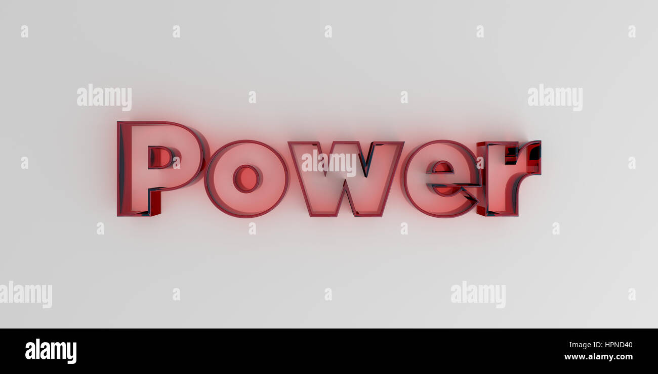 Power - Red glass text on white background - 3D rendered royalty free ...
