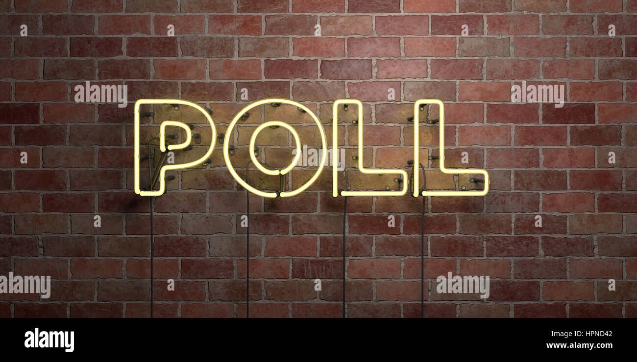 POLL - fluorescent Neon tube Sign on brickwork - Front view - 3D ...