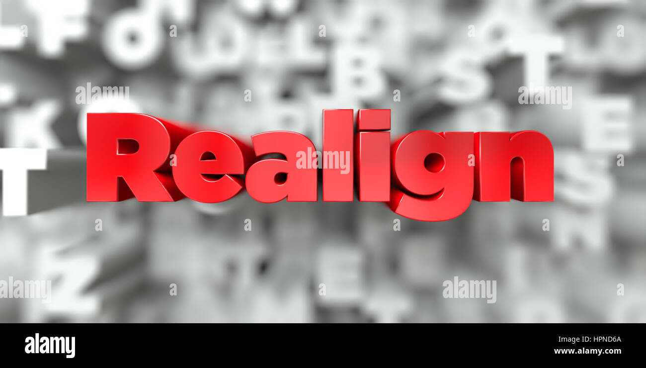 Realign - Red text on typography background - 3D rendered royalty free ...