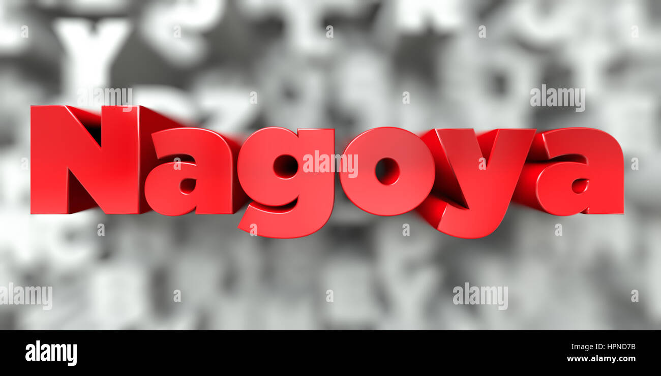 Nagoya - Red text on typography background - 3D rendered royalty free ...