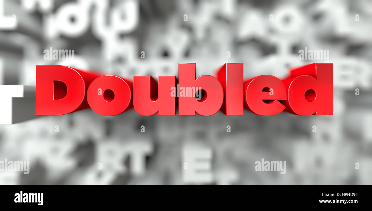 Doubled - Red text on typography background - 3D rendered royalty free ...