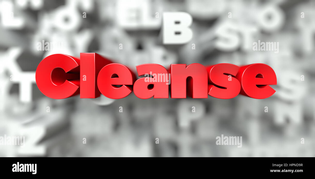 Cleanse - Red text on typography background - 3D rendered royalty free ...