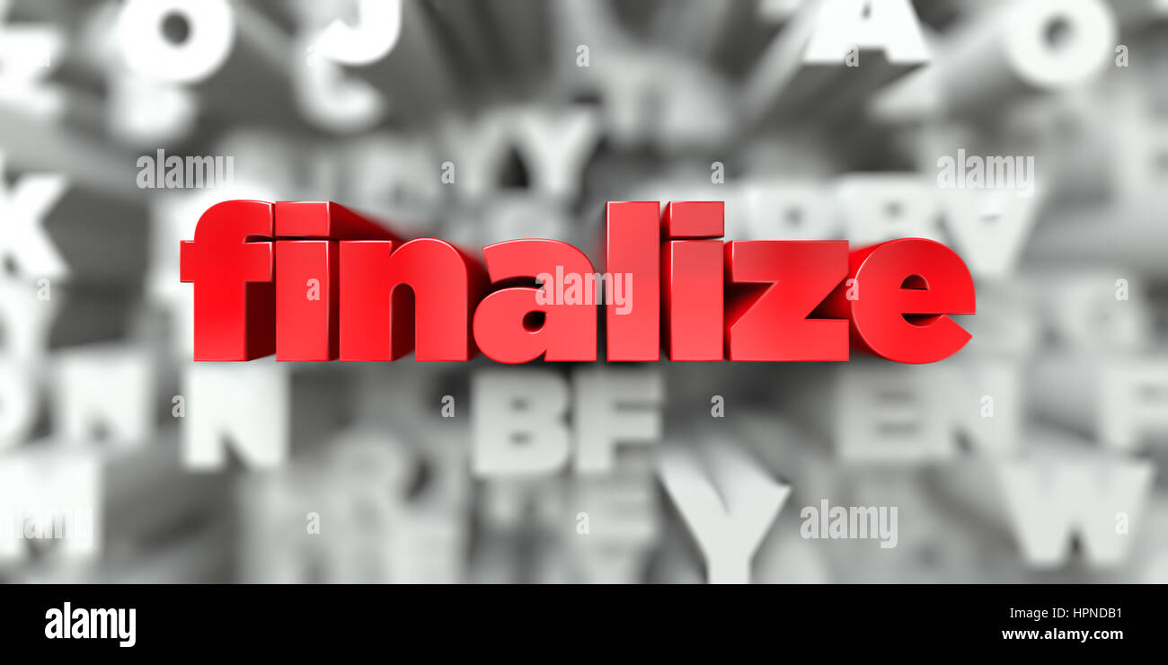 Finalize High Resolution Stock Photography and Images - Alamy