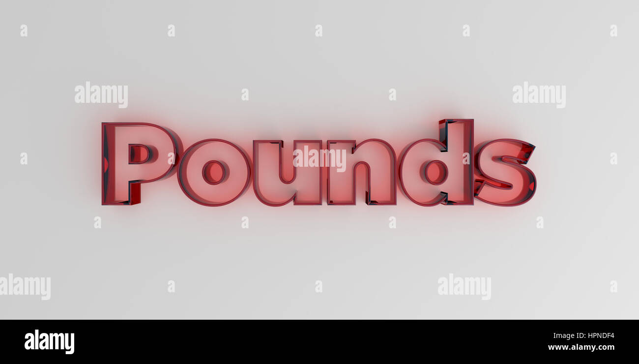 Pounds - Red glass text on white background - 3D rendered royalty free ...