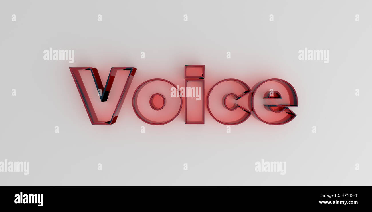 Voice - Red glass text on white background - 3D rendered royalty free ...