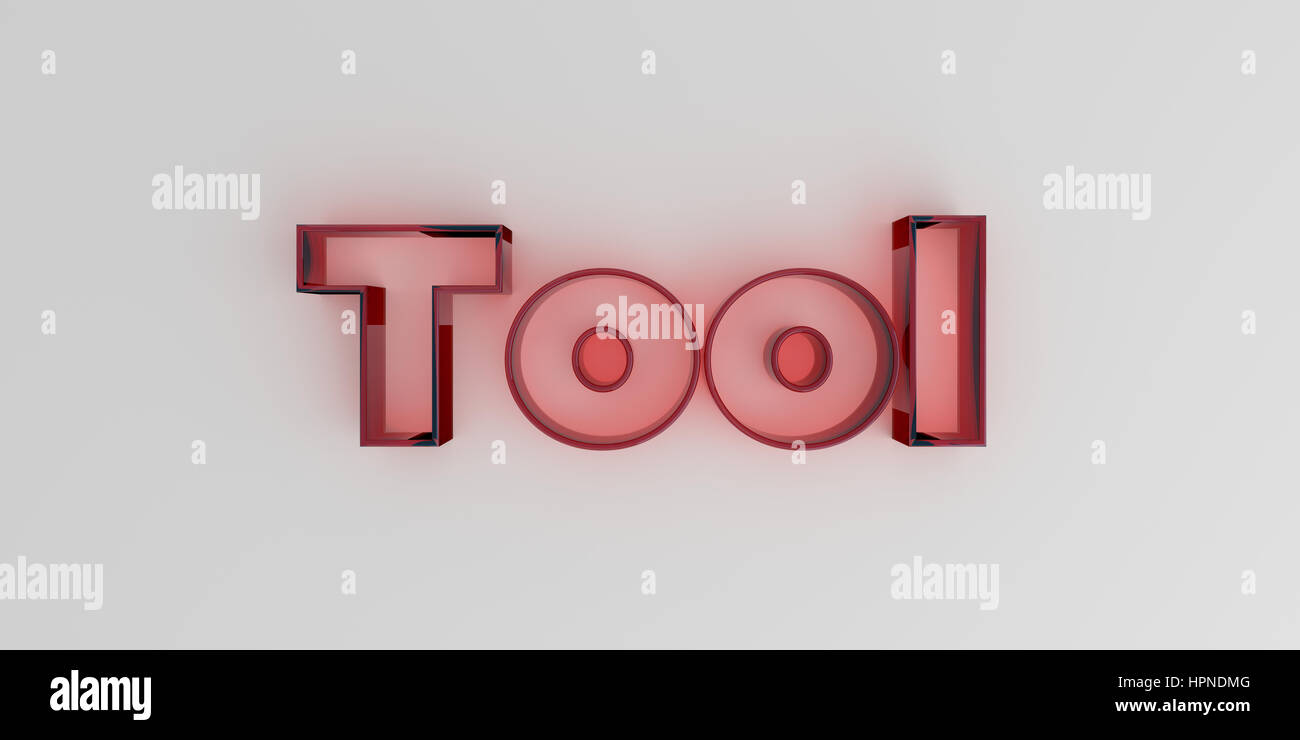 Tool - Red glass text on white background - 3D rendered royalty free ...