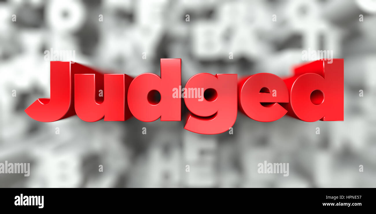 Judged - Red text on typography background - 3D rendered royalty free ...