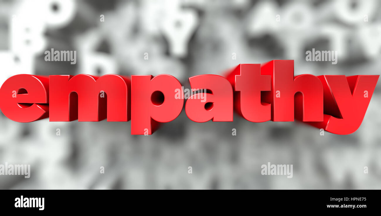 empathy - Red text on typography background - 3D rendered royalty free ...