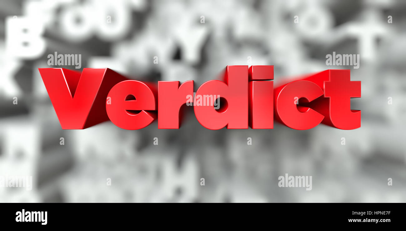 Verdict - Red text on typography background - 3D rendered royalty free ...