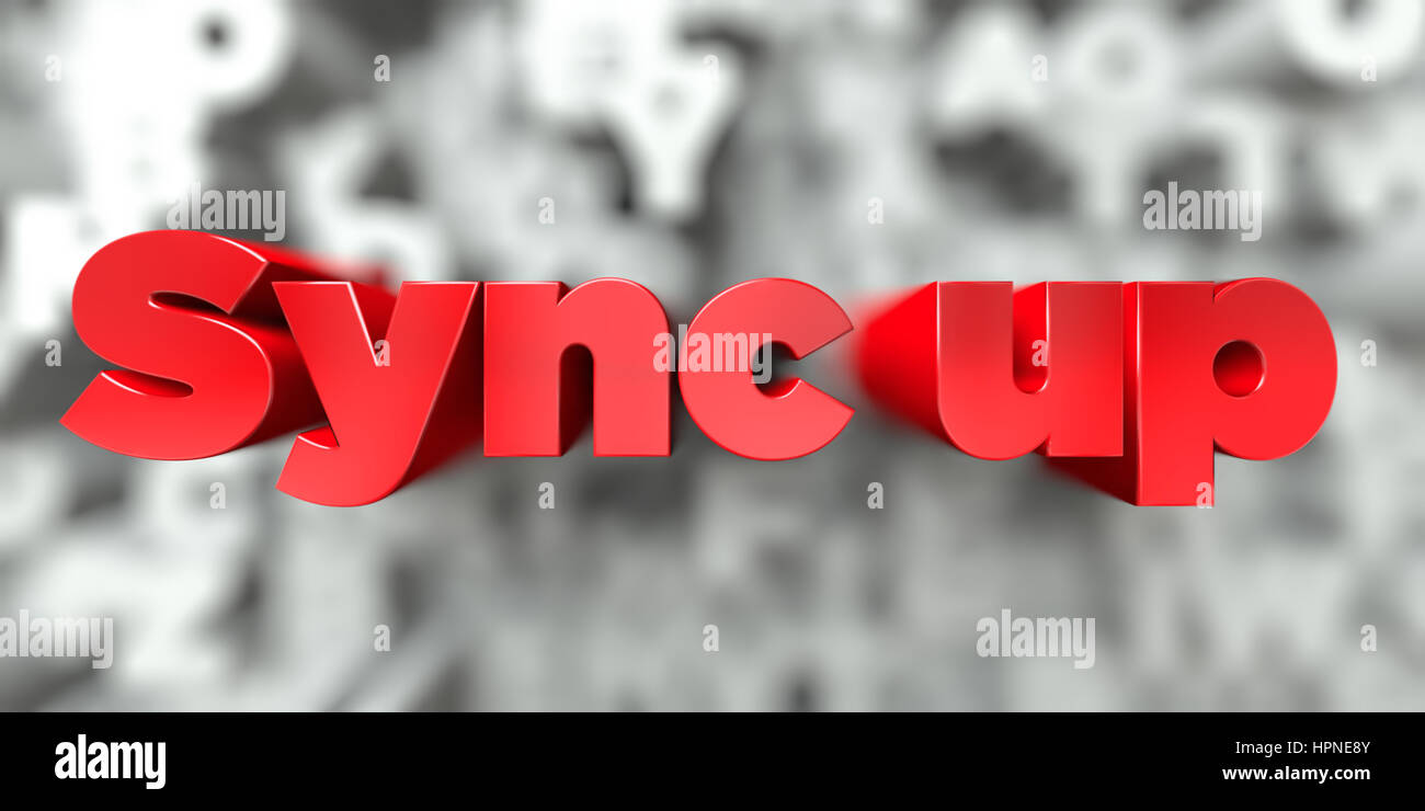 Sync up - Red text on typography background - 3D rendered royalty free ...