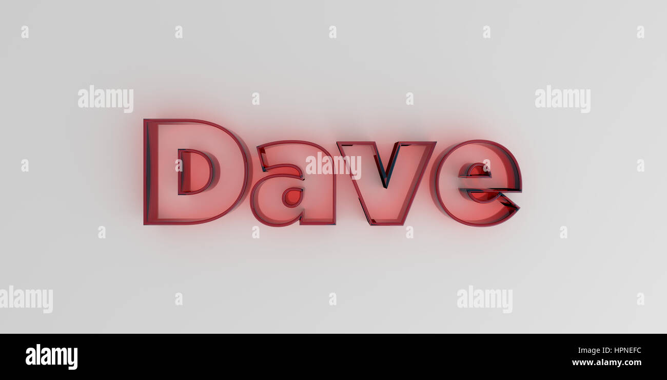 Dave - Red glass text on white background - 3D rendered royalty free ...