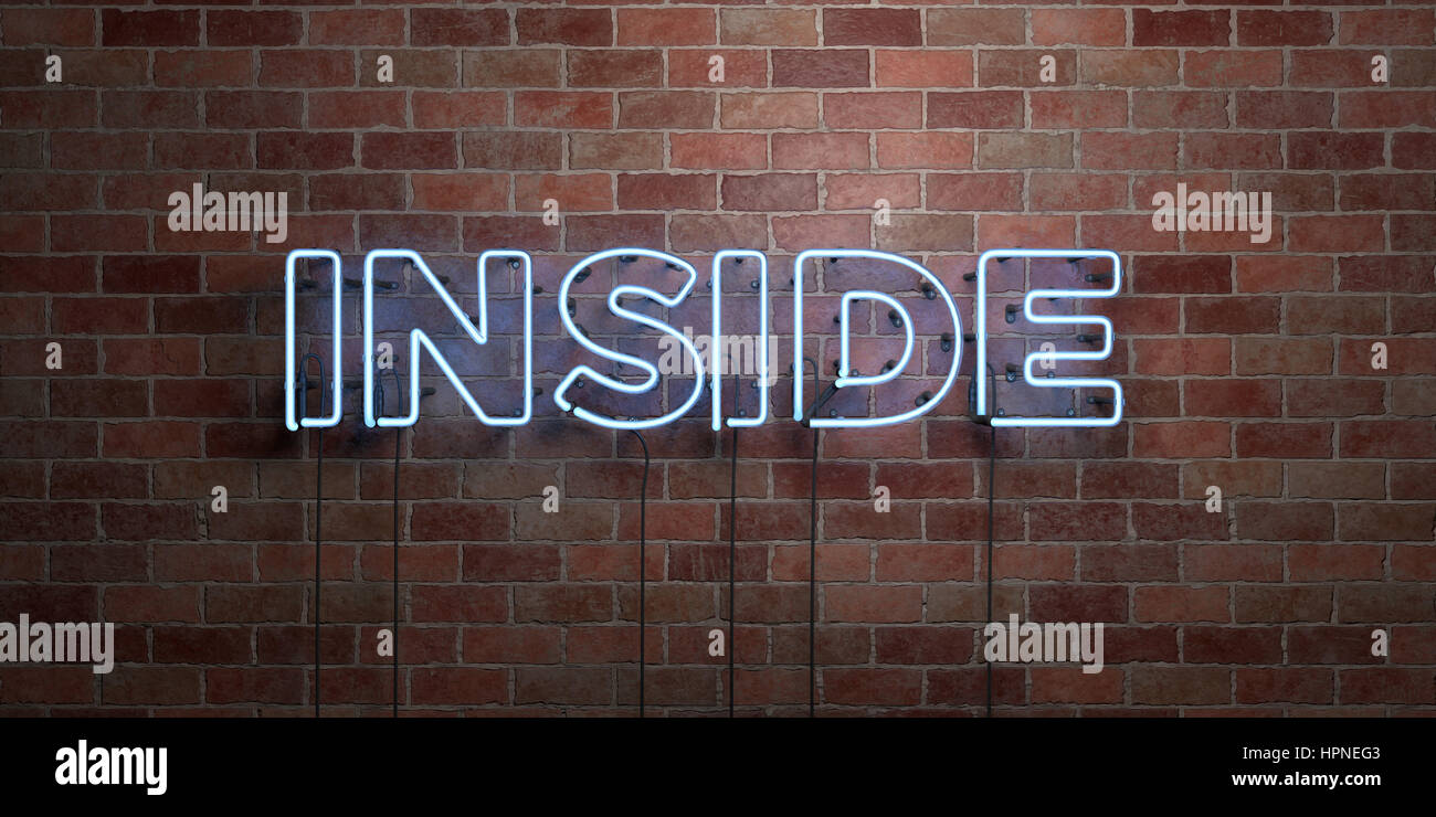 INSIDE - fluorescent Neon tube Sign on brickwork - Front view - 3D ...