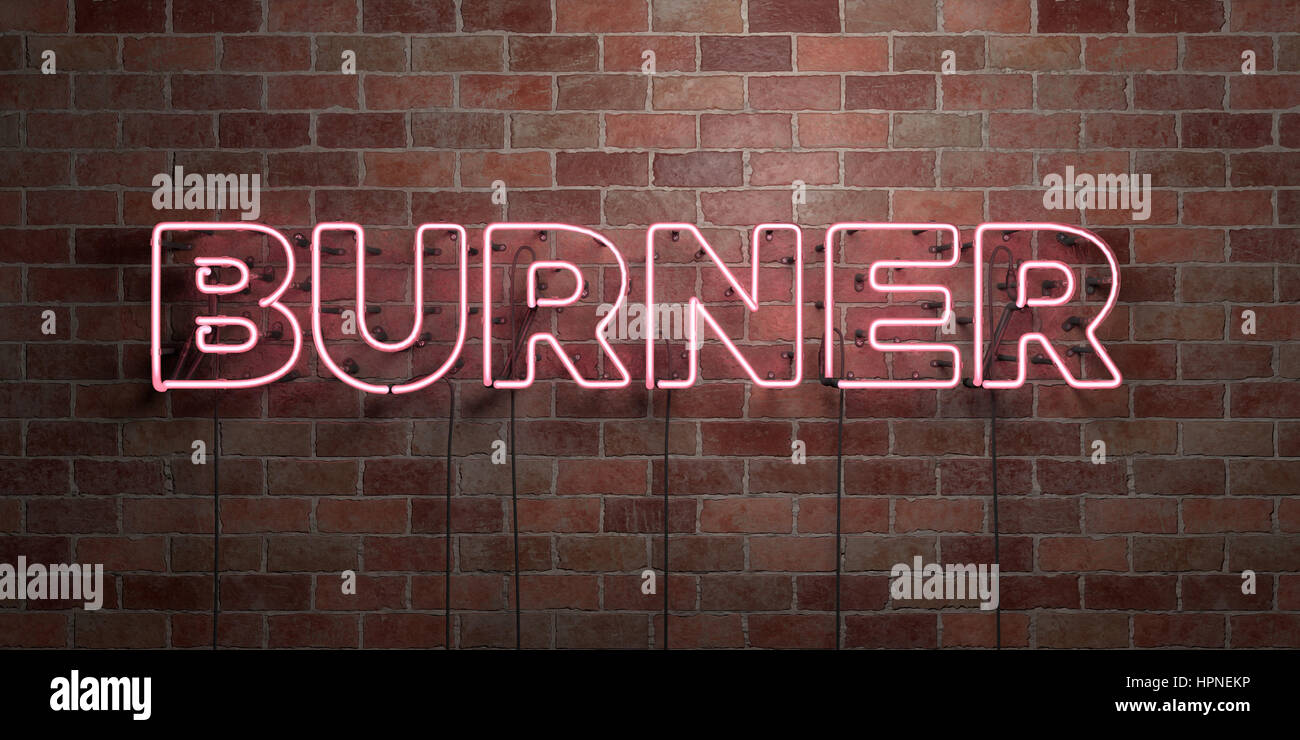 BURNER - fluorescent Neon tube Sign on brickwork - Front view - 3D ...