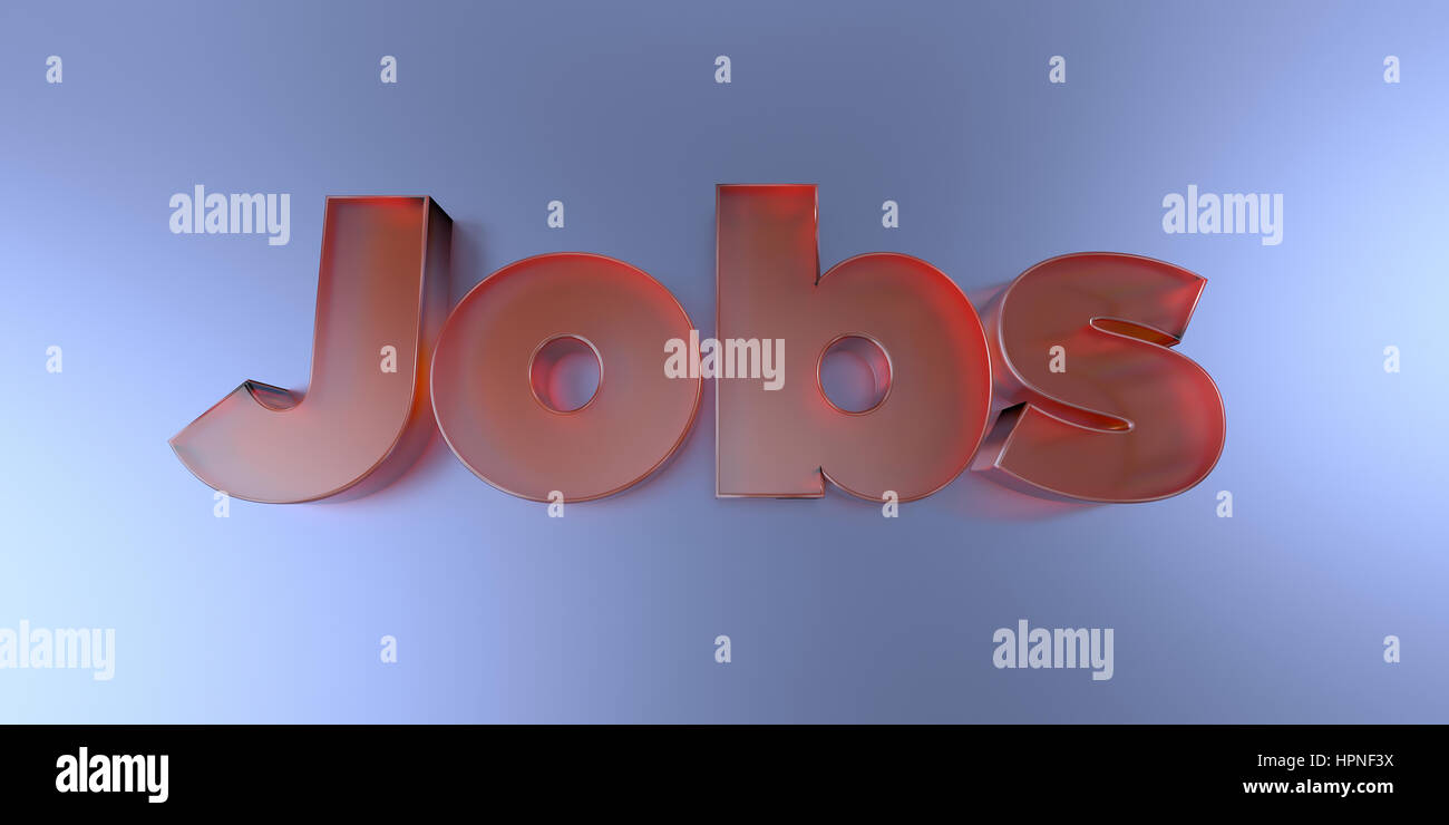 Jobs - colorful glass text on vibrant background - 3D rendered royalty ...