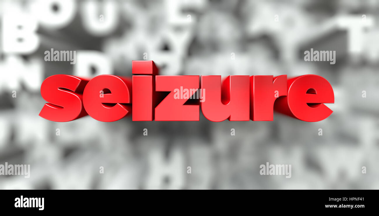 seizure - Red text on typography background - 3D rendered royalty free ...